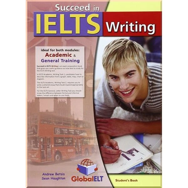 Книга Succeed in IELTS: Writing Self-Study Edition. Sean Haughton, Andrew Betsis. ISBN ...