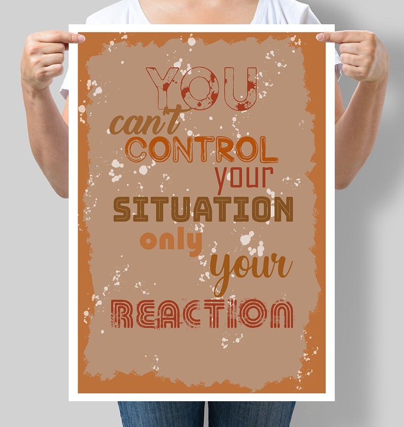 Постер мотивирующий Motivator You can`t control your situation only ...