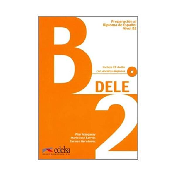 Книга Книга DELE B2 Libro + CD 2011 ed. Nueva Edelsa (9788477118060) от ...